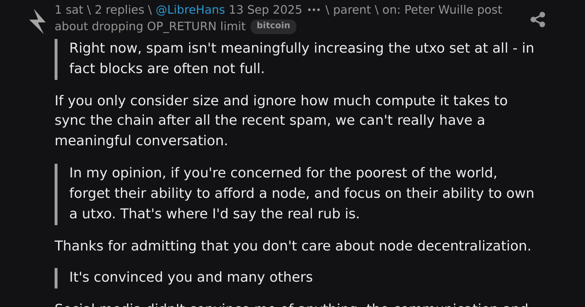 reply on: Peter Wuille post about dropping OP_RETURN limit \ stacker news