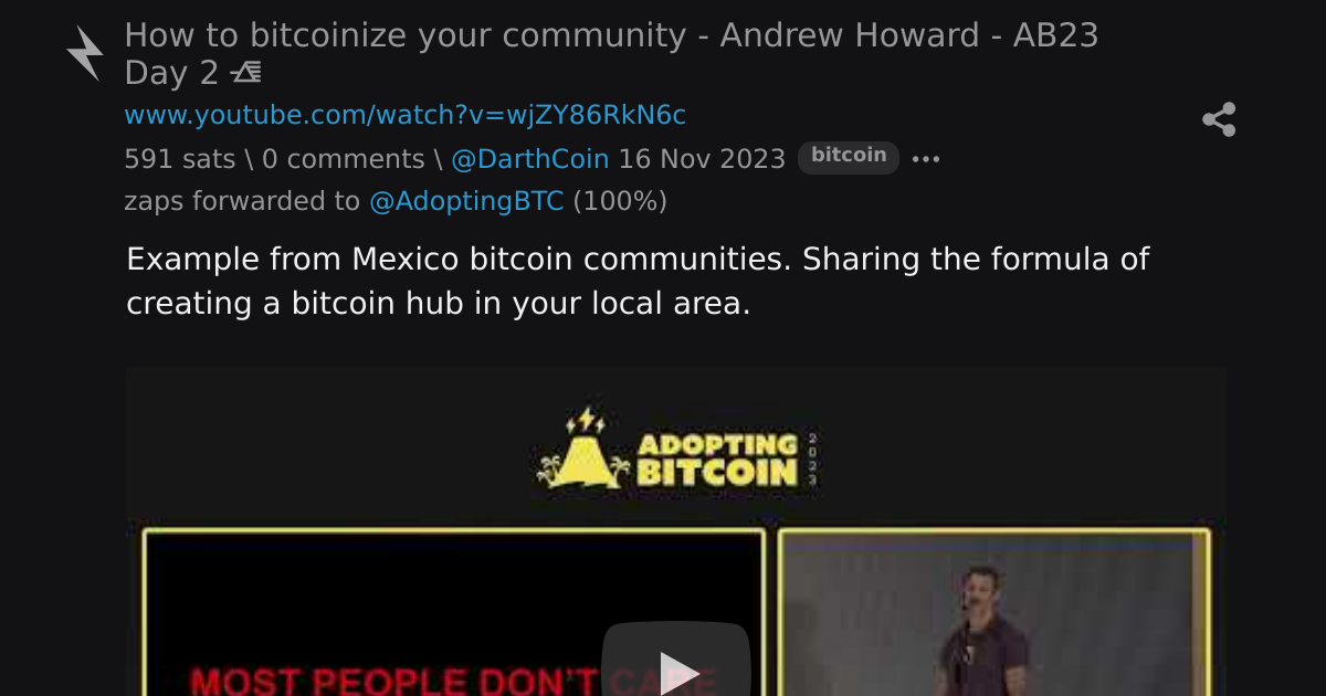 How to bitcoinize your community - Andrew Howard - AB23 Day 2 \ stacker ...