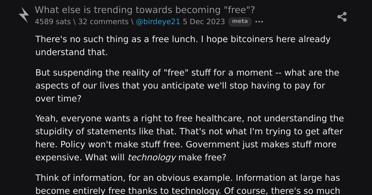 What else is trending towards becoming "free"? \ stacker news ~meta