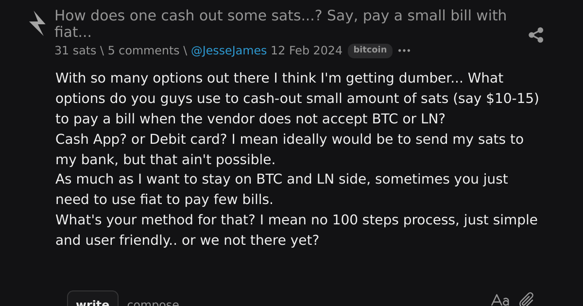 How does one cash out some sats...? Say, pay a small bill with fiat ...