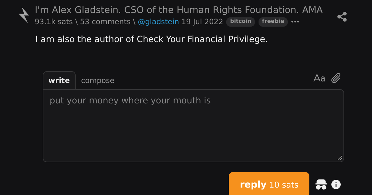 I'm Alex Gladstein. CSO of the Human Rights Foundation. AMA \ stacker news