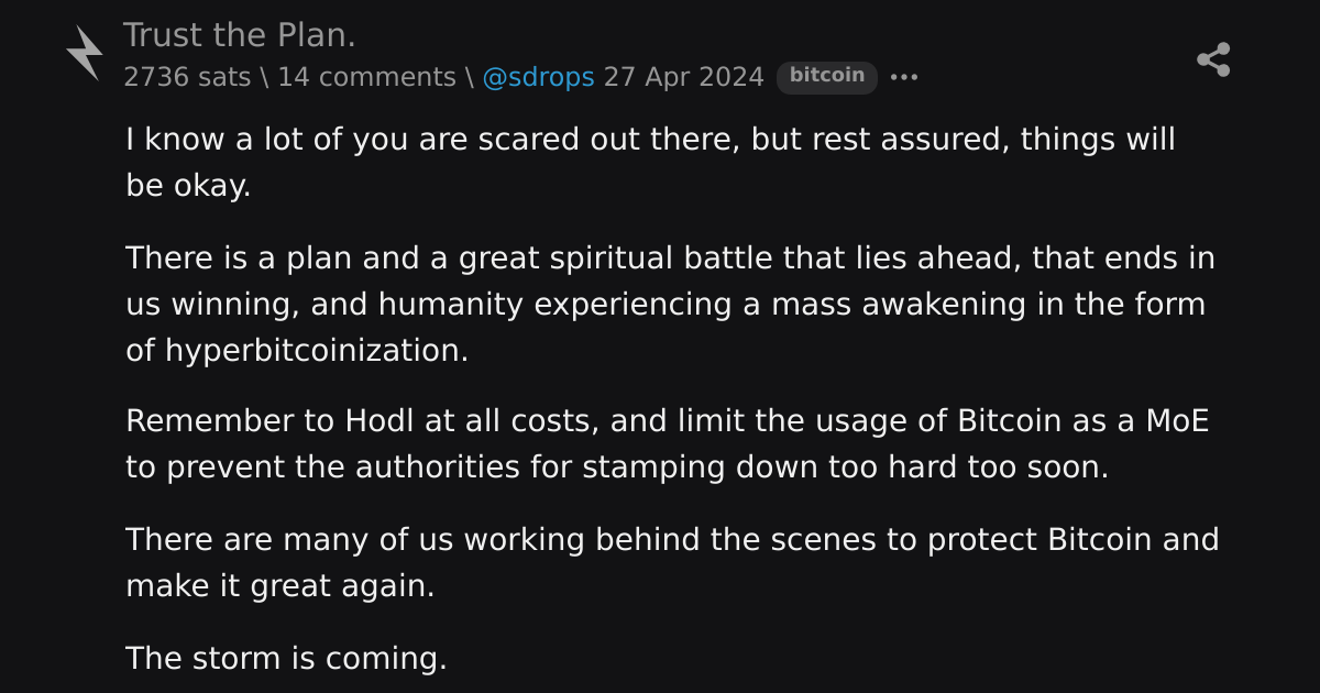 Trust the Plan. \ stacker news ~bitcoin
