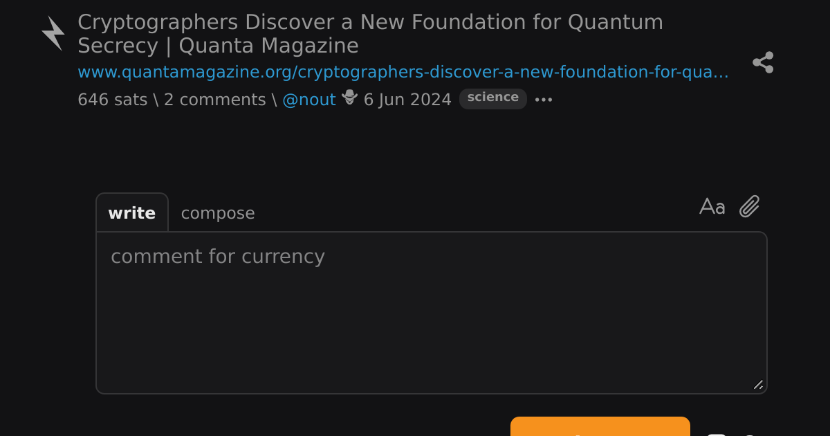 Cryptographers Discover a New Foundation for Quantum Secrecy | Quanta ...