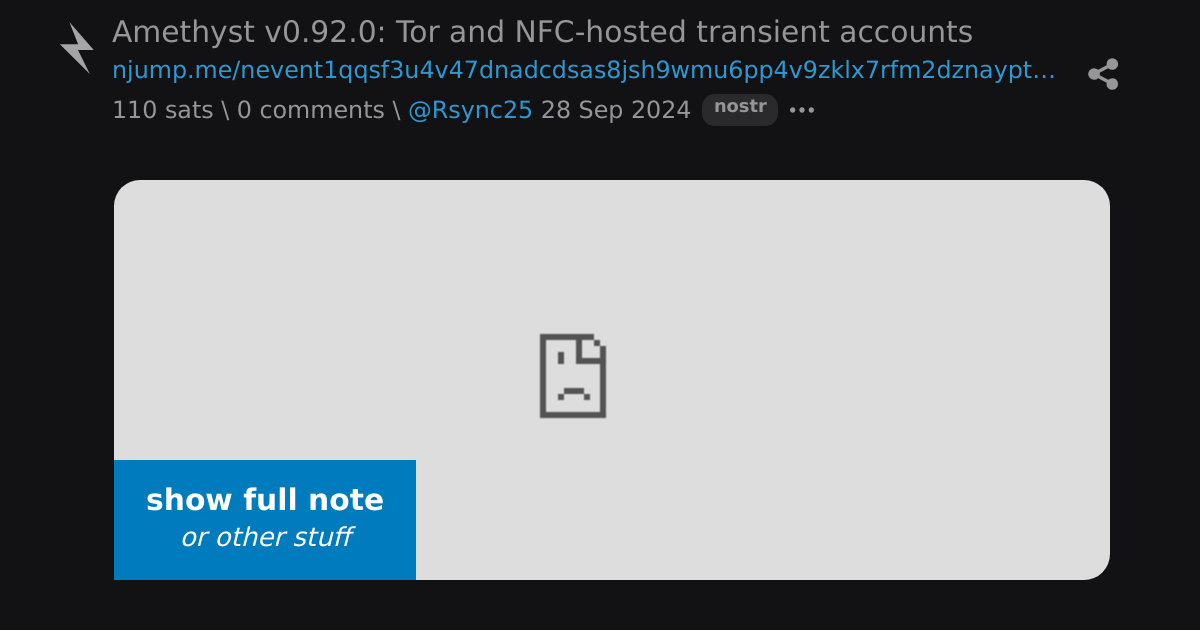 Amethyst v0.92.0: Tor and NFC-hosted transient accounts \ stacker news ...
