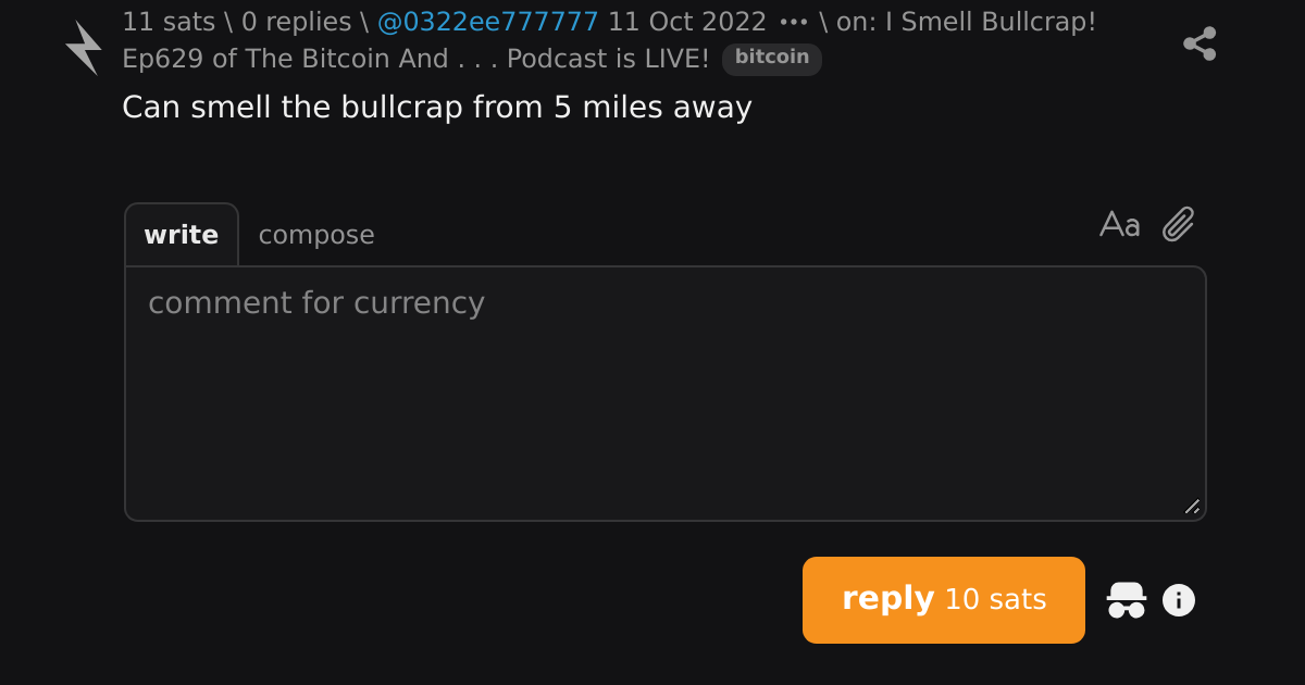 reply on: I Smell Bullcrap! Ep629 of The Bitcoin And . . . Podcast is ...