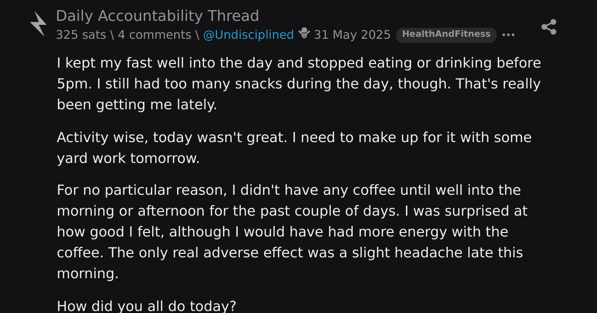 Daily Accountability Thread \ stacker news ~HealthAndFitness